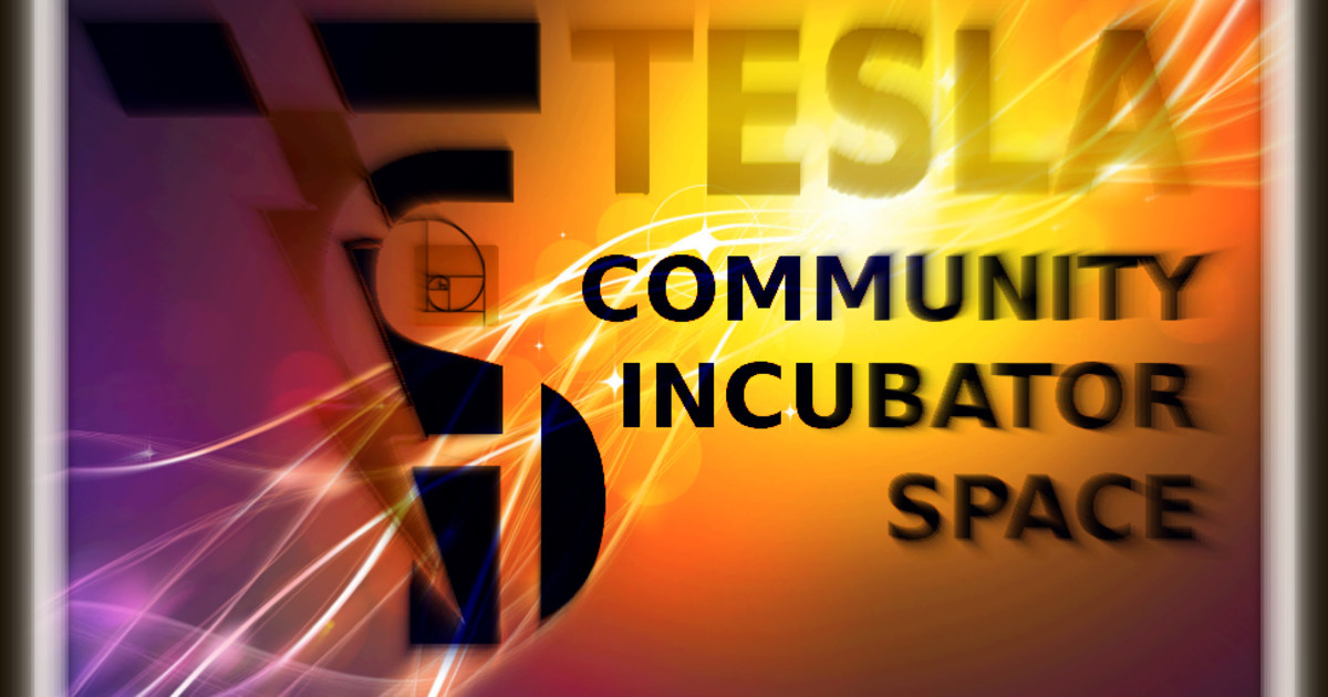 Tesla Community Incubator Space | Indiegogo
