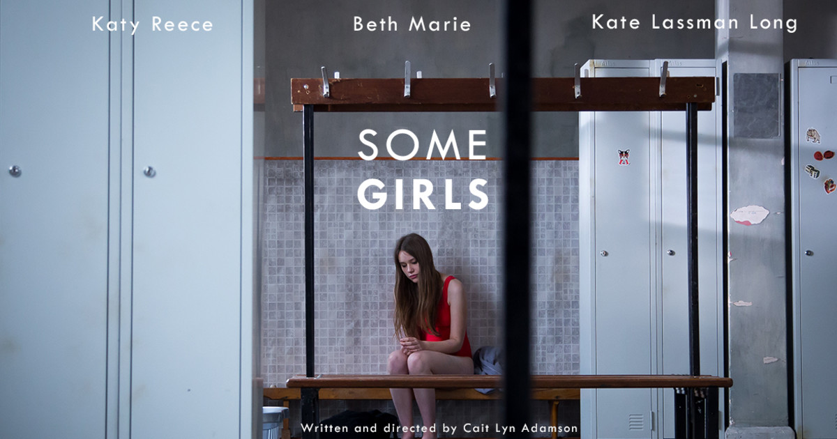 Some Girls - A Short Film | Indiegogo