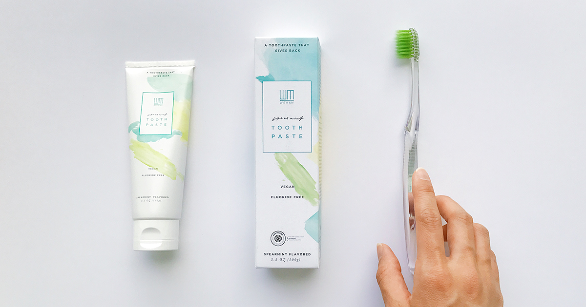 WITH MY Toothpaste--Natural. Vegan. Give Back. | Indiegogo