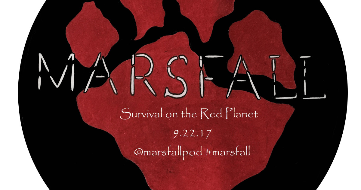 Marsfall Podcast Season One | Indiegogo