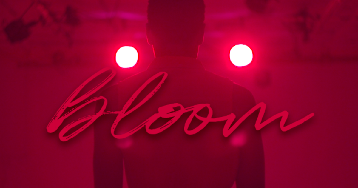 Bloom: A Short Film | Indiegogo
