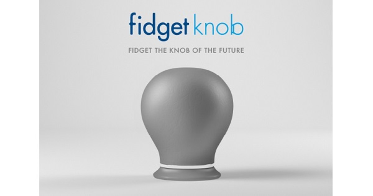 FIDGET KNOB: THE KNOB OF THE FUTURE | Indiegogo