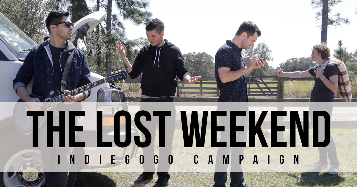 The Lost Weekend - Comedic TV Pilot | Indiegogo
