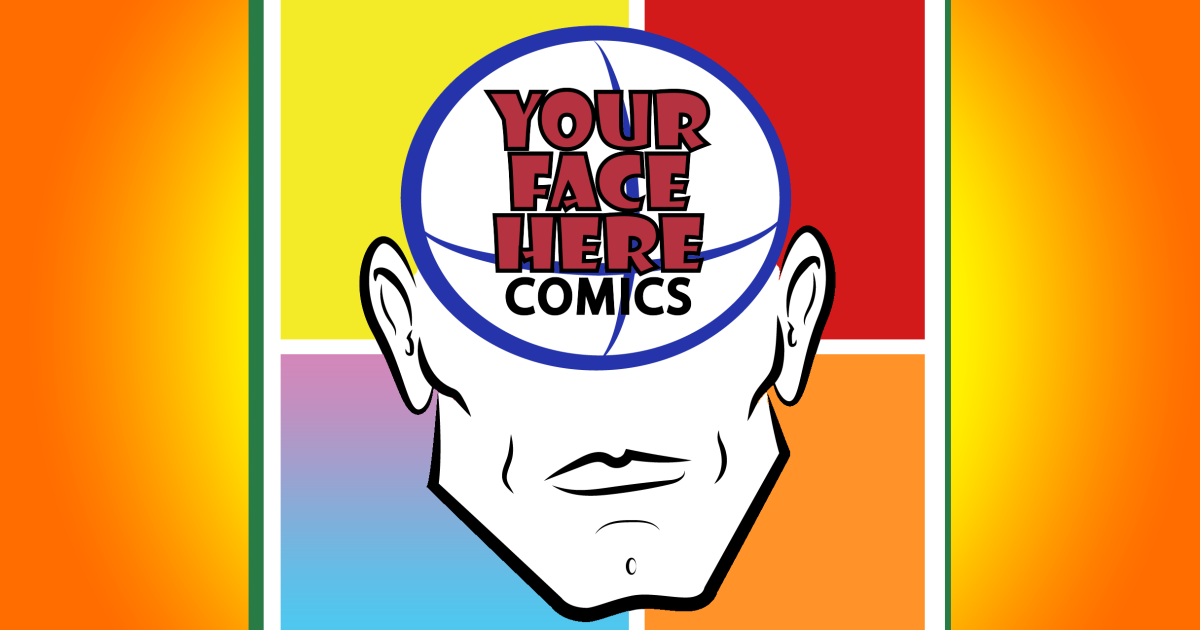 Your Face Here Comics | Indiegogo