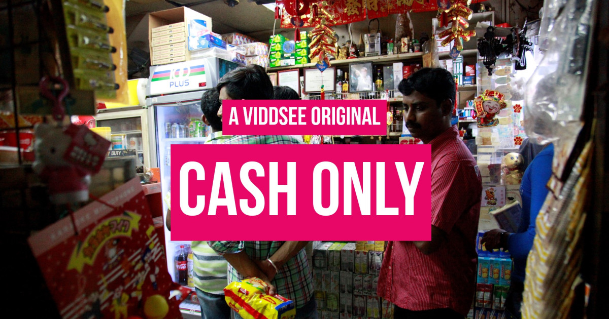 Cash Only - A Viddsee Original Production | Indiegogo