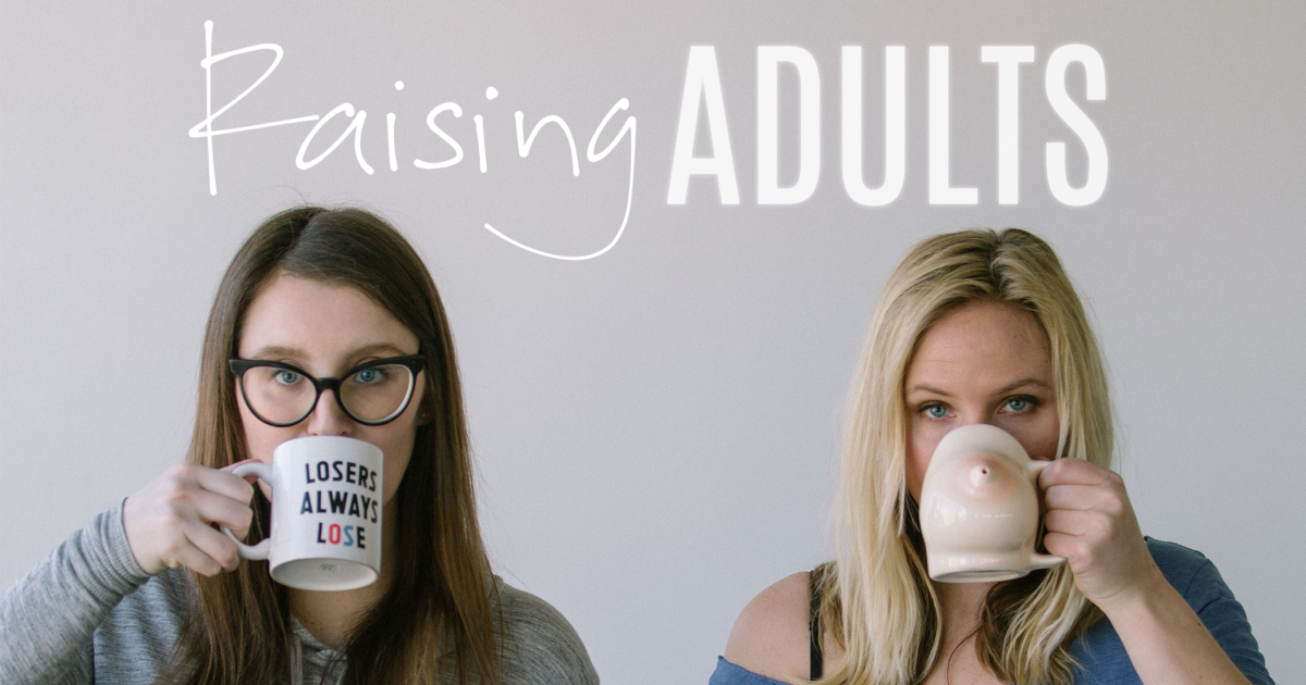 Raising Adults - An Original Series | Indiegogo