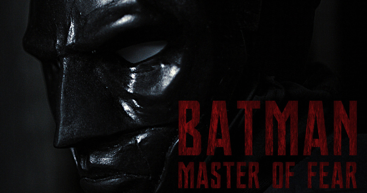Batman: Master of Fear Episode II | Indiegogo