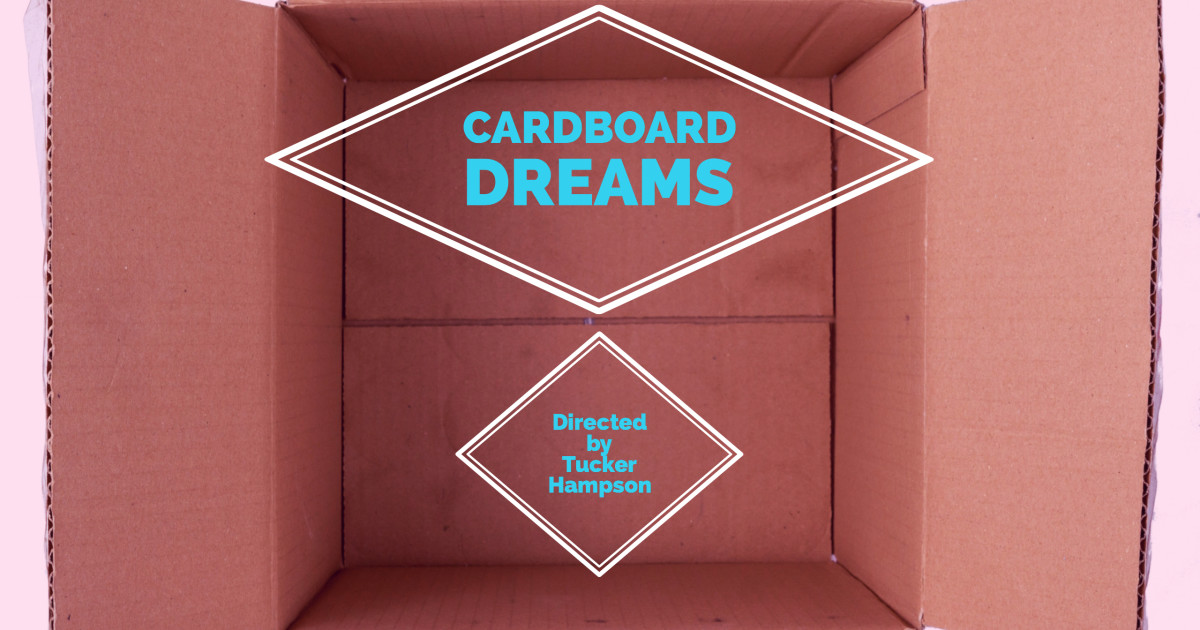 Cardboard Dreams | Indiegogo