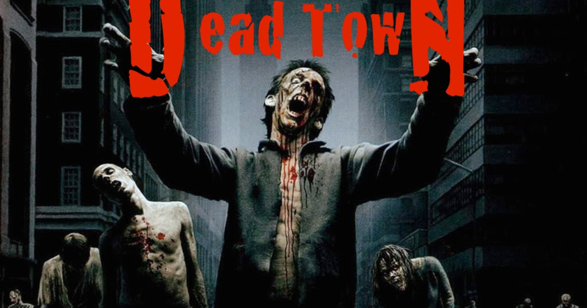 DEAD TOWN - Movie and TV Series | Indiegogo