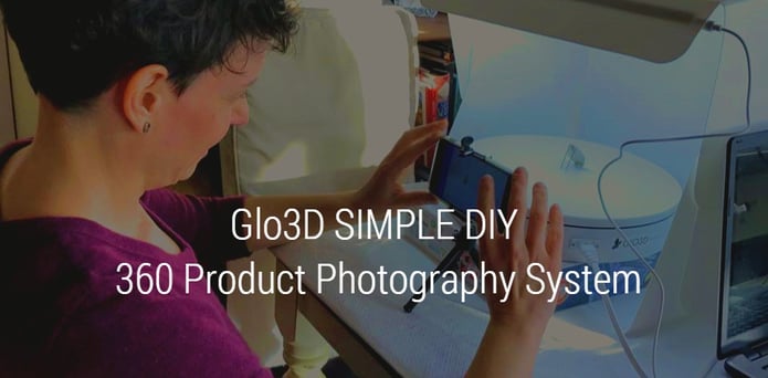 Glo3D DIY Simple 360 Product Photography System | Indiegogo