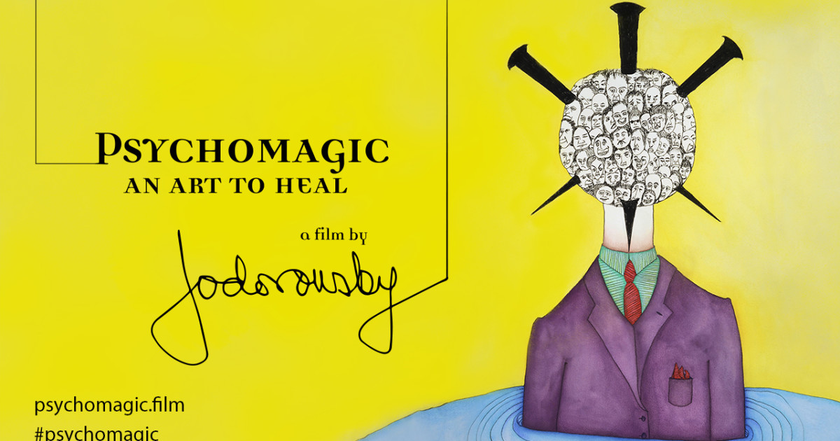 PSYCHOMAGIC, AN ART TO HEAL | Indiegogo
