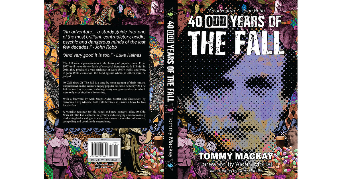 40 Odd Years Of The Fall | Indiegogo