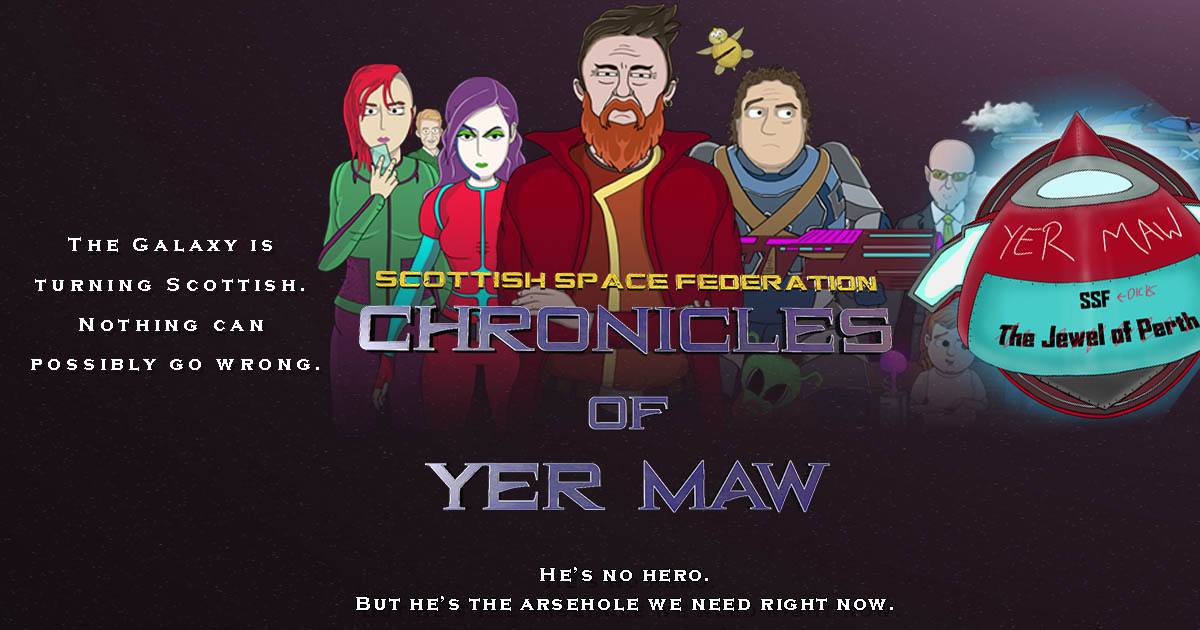 Scottish Space Federation: Chronicles of Yer Maw | Indiegogo