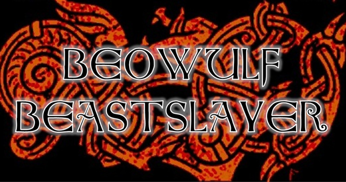 Beowulf Beastslayer | Indiegogo