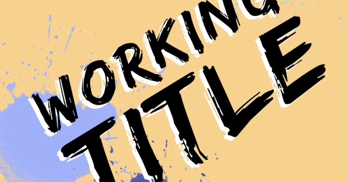 Working Title Web Series | Indiegogo