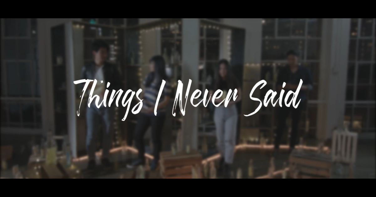Things I Never Said | Indiegogo
