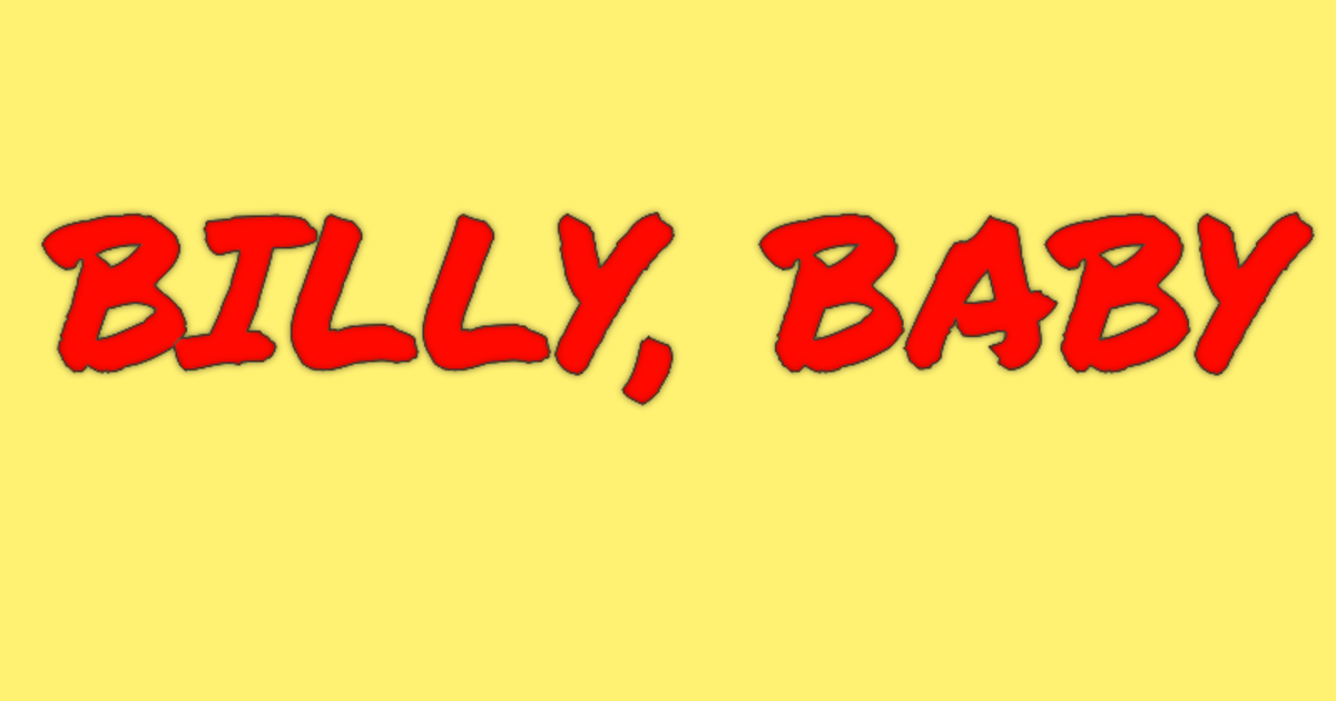 Billy, Baby: A Short Film | Indiegogo