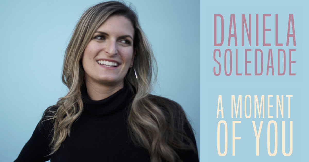 A Moment Of You- Daniela Soledade's debut album | Indiegogo