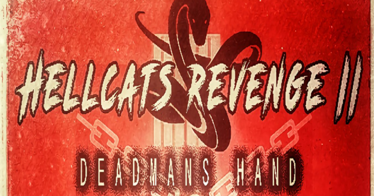 HELLCATS REVENGE II : DEADMANS HAND film | Indiegogo