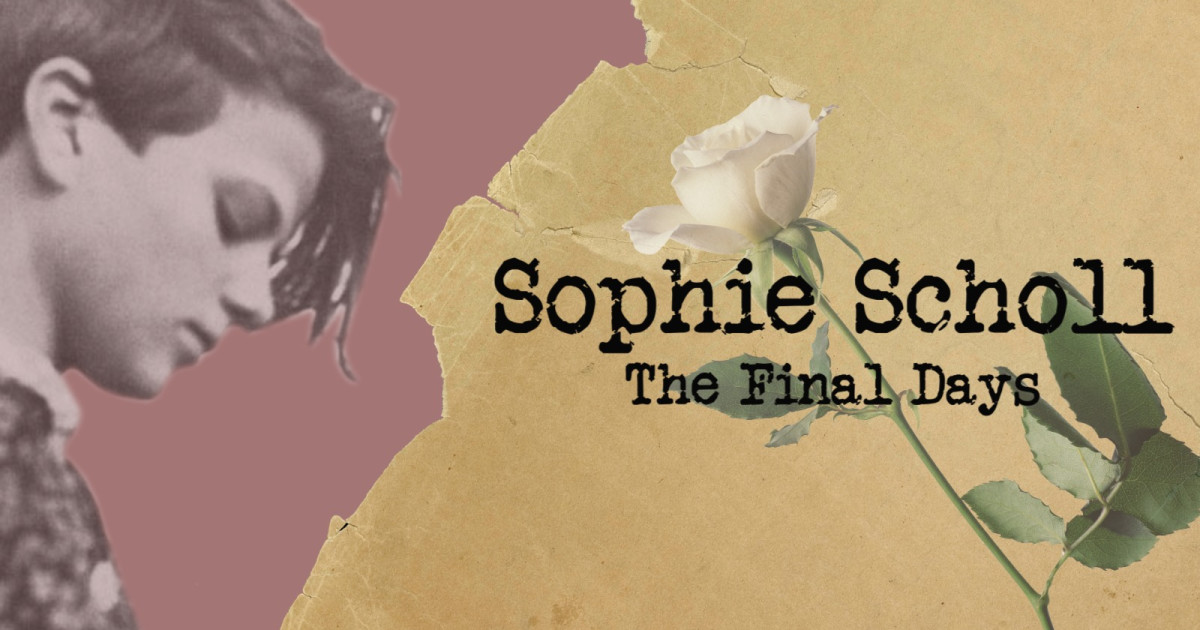 Sophie Scholl- The Final Days- A Play | Indiegogo