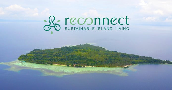 Reconnect - Sustainable Island Living | Indiegogo