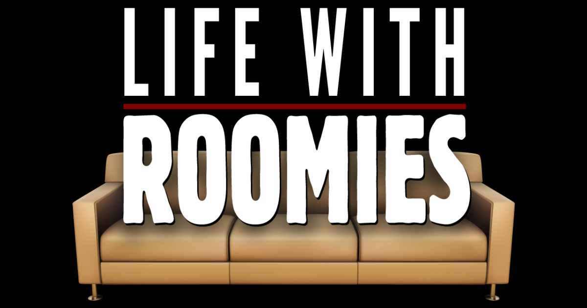 Life With Roomies Television Series | Indiegogo