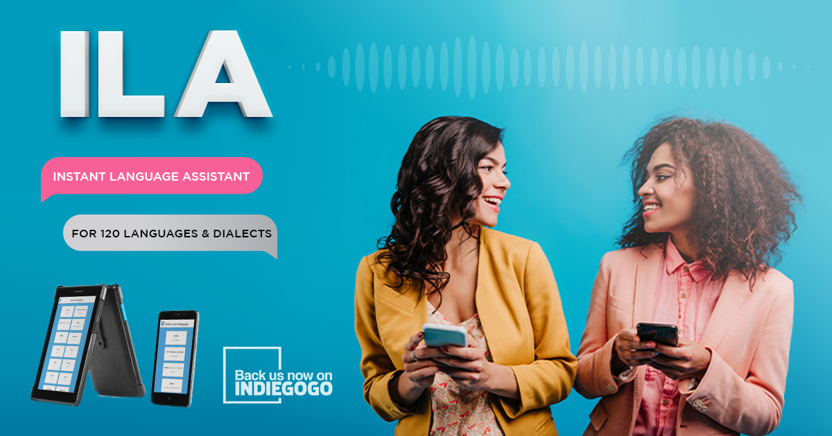 ILA - The Instant Language Assistant device | Indiegogo
