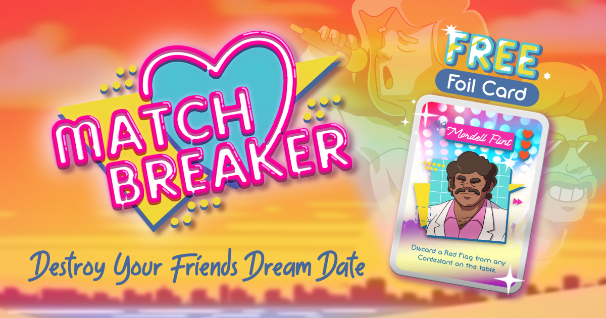 MatchBreaker: The Retro Matchmaking Card Game | Indiegogo