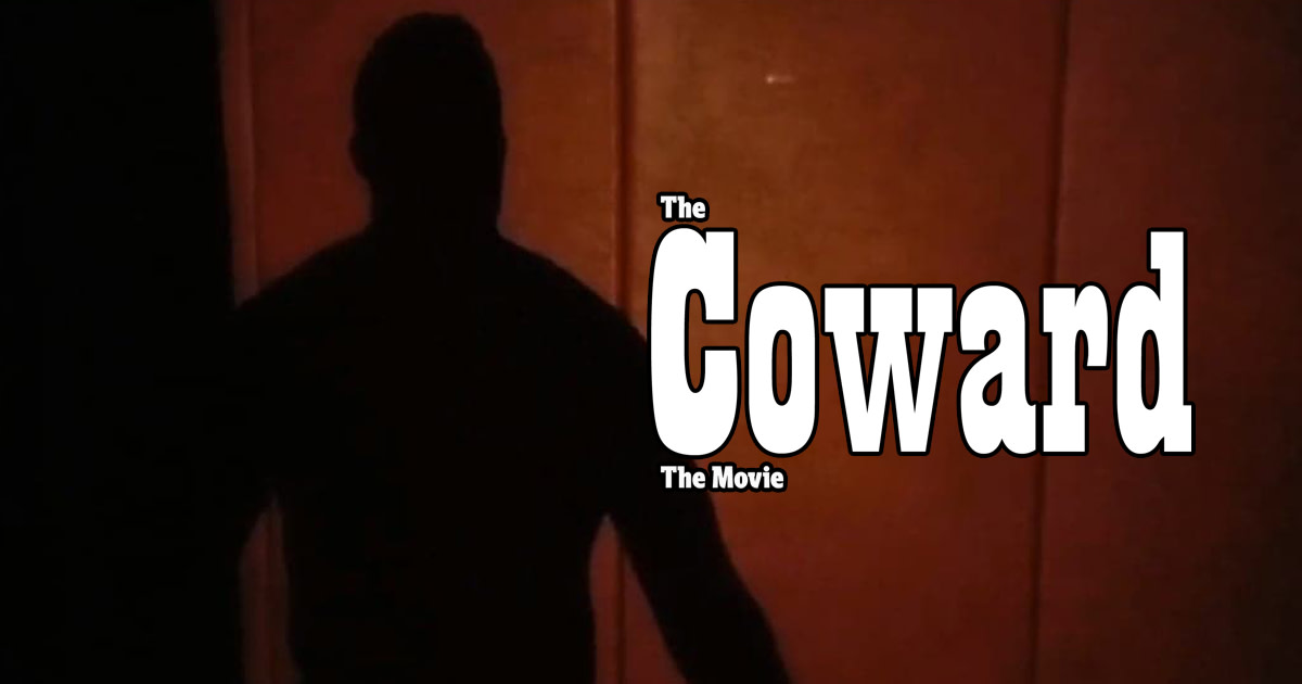 The Coward: The Movie | Indiegogo