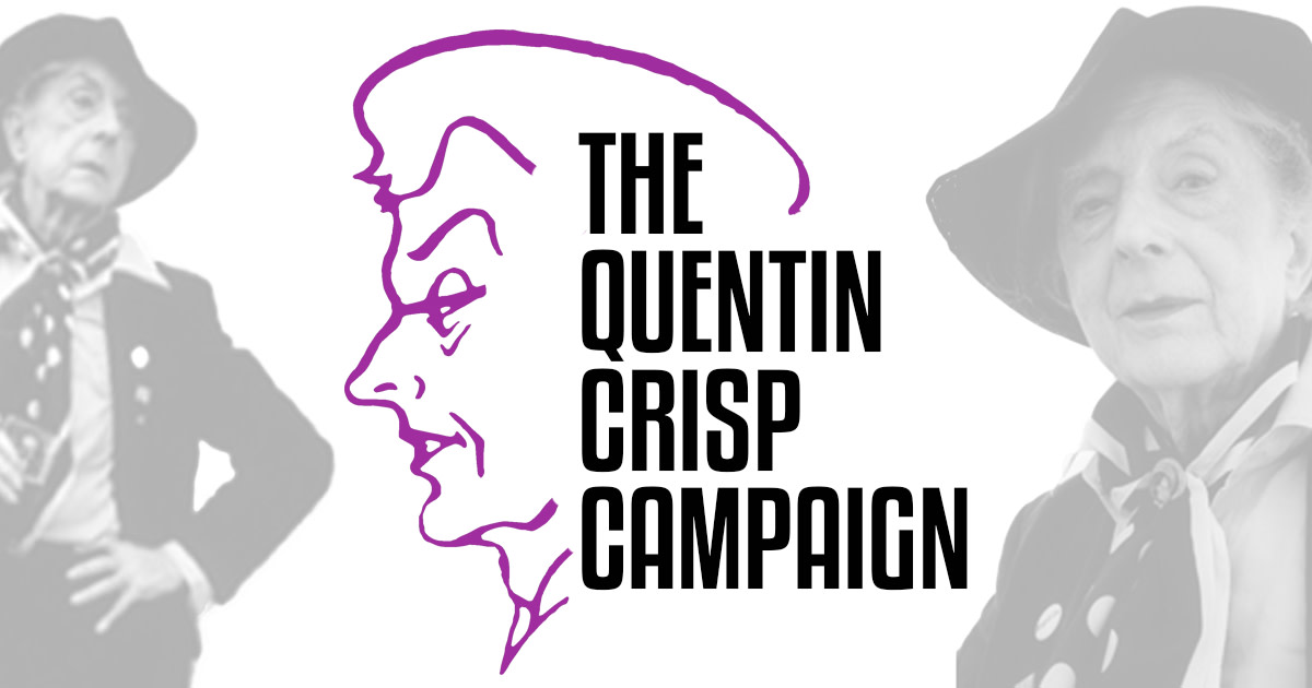 The Quentin Crisp Campaign Worldwide | Indiegogo