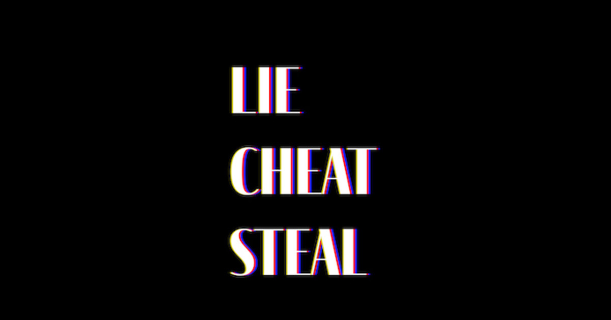 LIE CHEAT STEAL - Short Film | Indiegogo