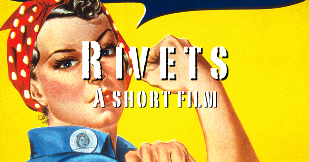 Rivets Short Film | Indiegogo