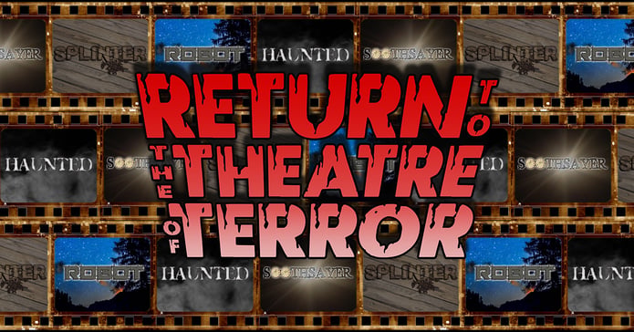 Return to The Theatre of Terror | Indiegogo