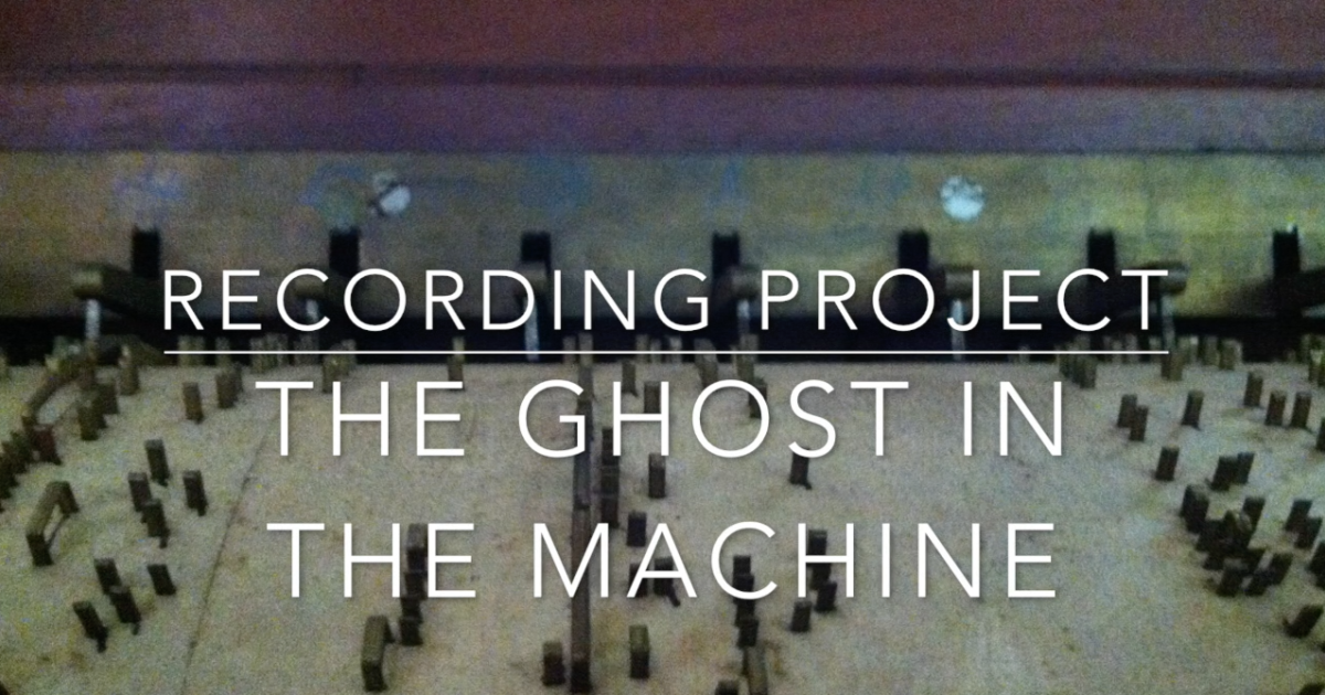 The Ghost in the Machine - Album Recording | Indiegogo