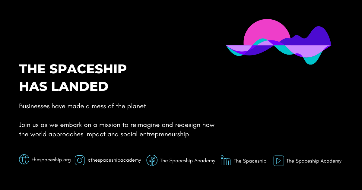 The Spaceship - Impact Entrepreneurship Program | Indiegogo