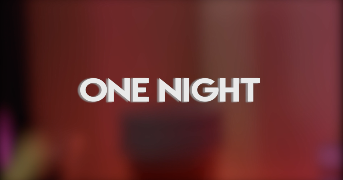 One Night | Indiegogo