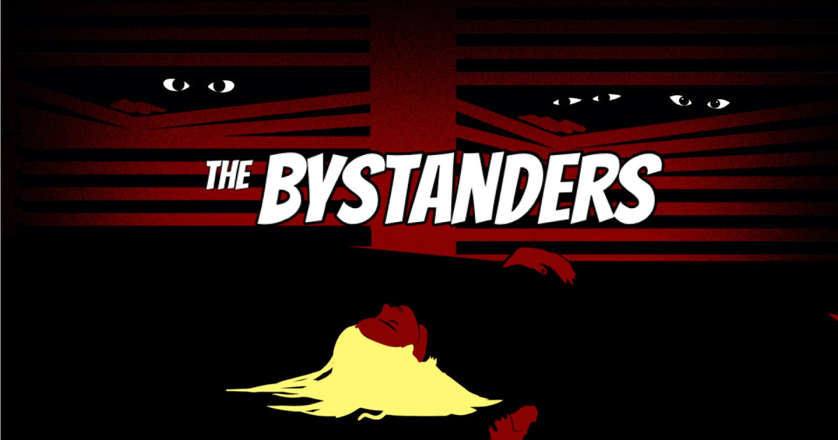 The Bystanders | Indiegogo