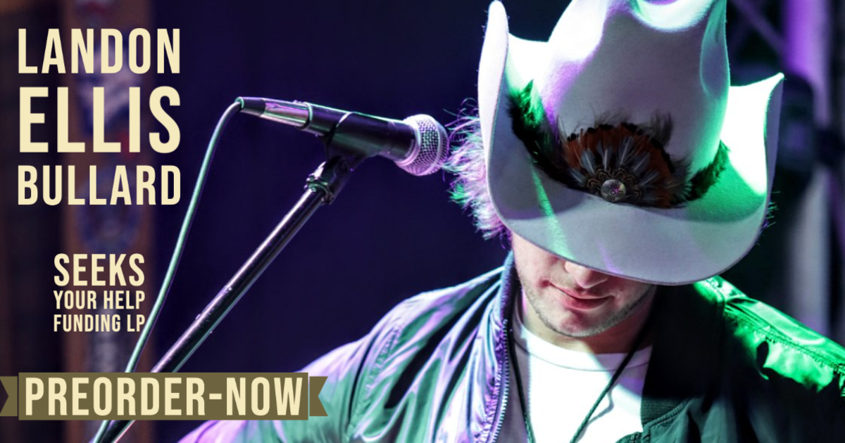 New LP from Landon Ellis Bullard | Indiegogo
