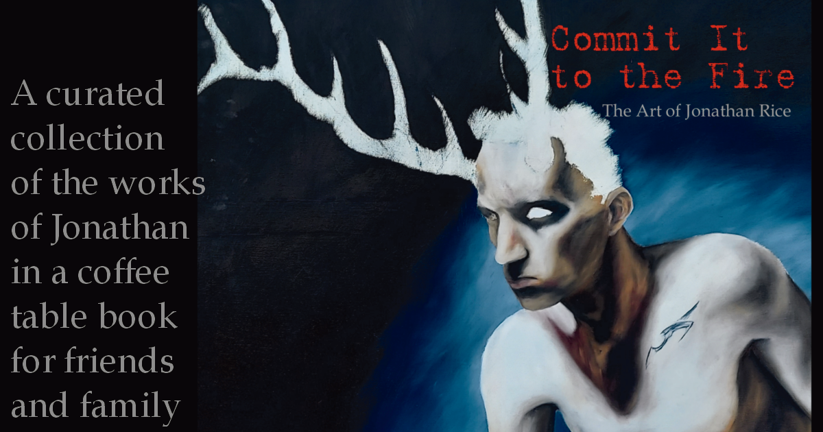 The Art of Jonathan Rice | Indiegogo