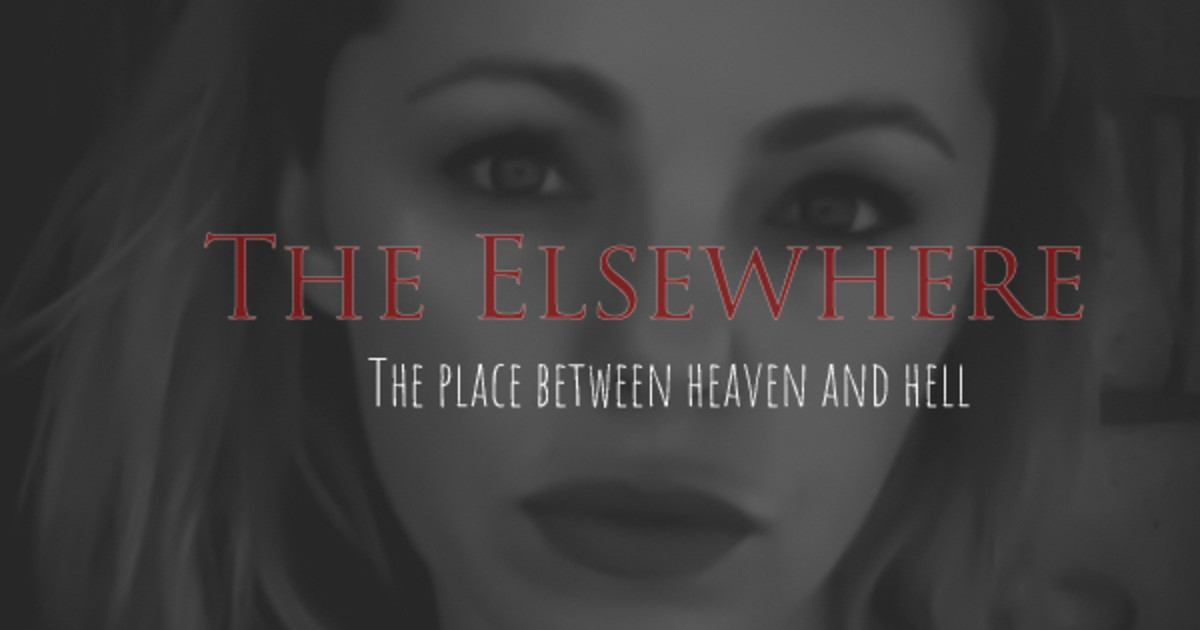 The Elsewhere Movie | Indiegogo