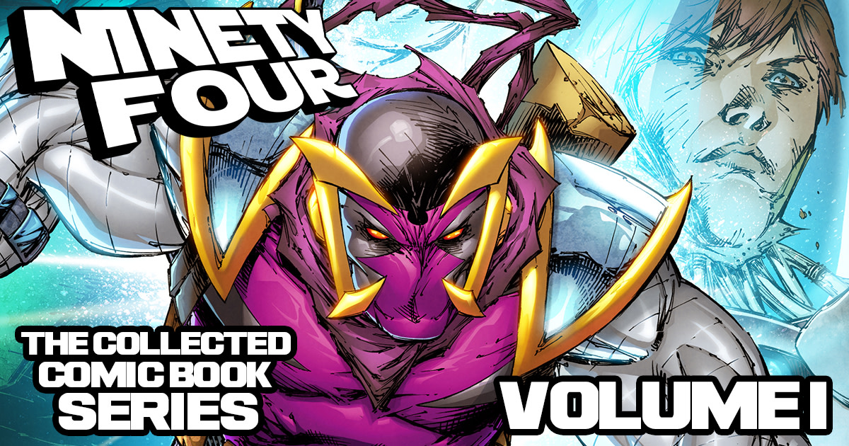 NINETY FOUR VOLUME 1 | Indiegogo