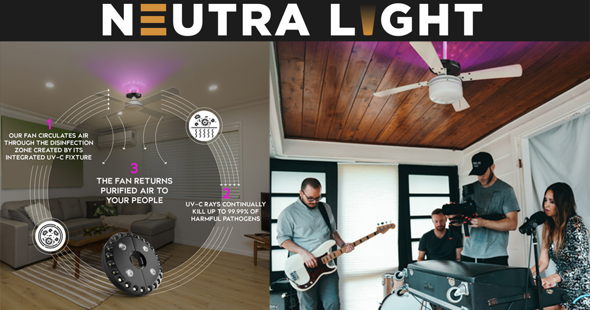 NeutraLight UV-C Ceiling fan Add On | Indiegogo