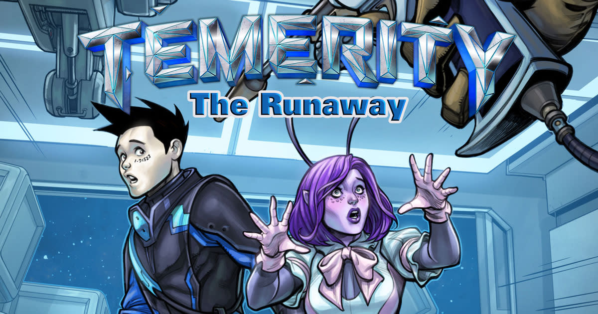 Temerity: The Runaway | Indiegogo