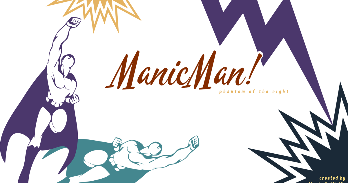 MANIC MAN! | Indiegogo