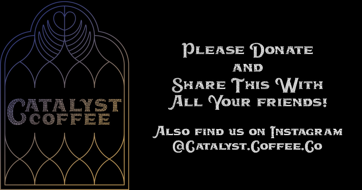 Catalyst Coffee Co | Indiegogo