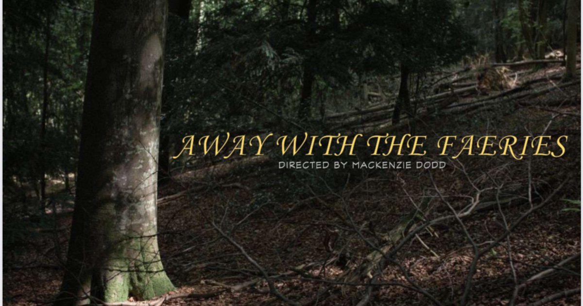 'Away with the Faeries' - Short Film | Indiegogo
