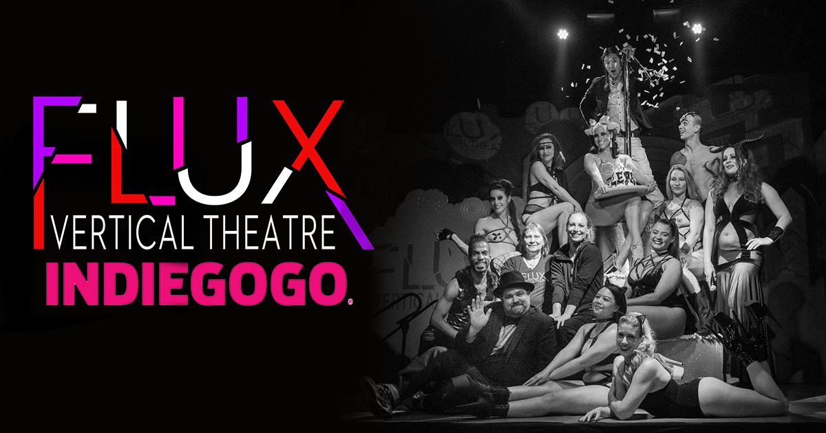 Flux Vertical Theatre | Indiegogo