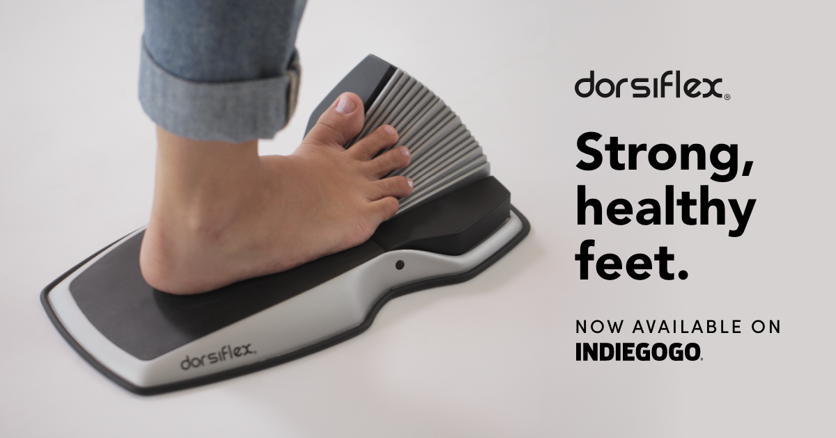 DorsiFLEX: Strong, Healthy Feet - for Life | Indiegogo