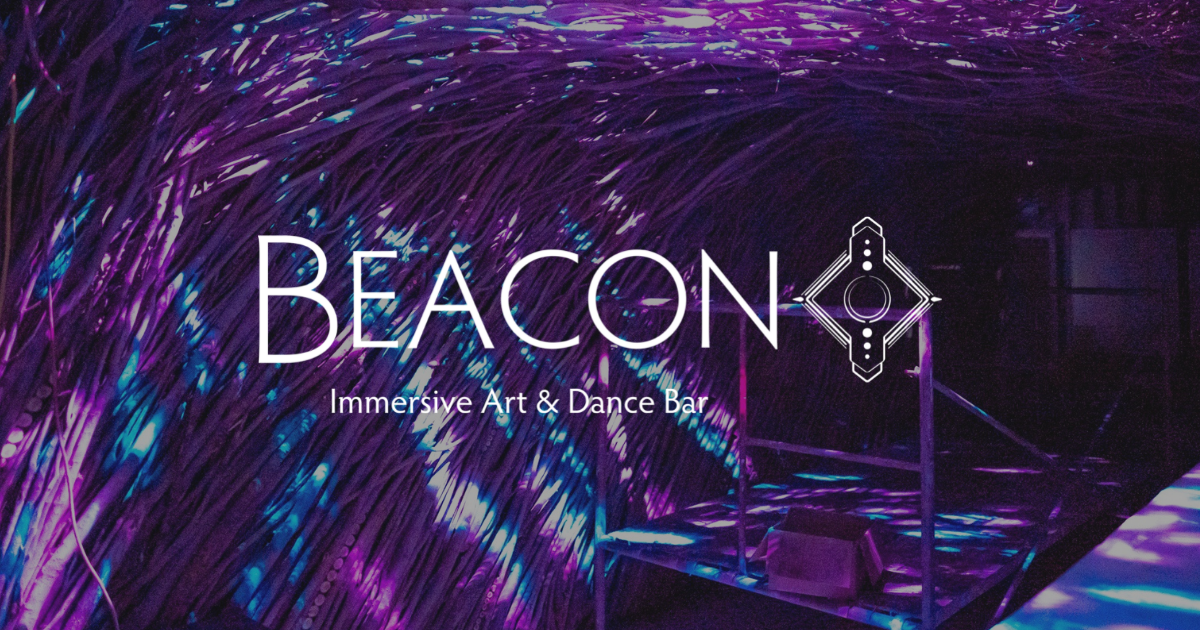 Beacon: Immersive Art & Dance Bar | Indiegogo