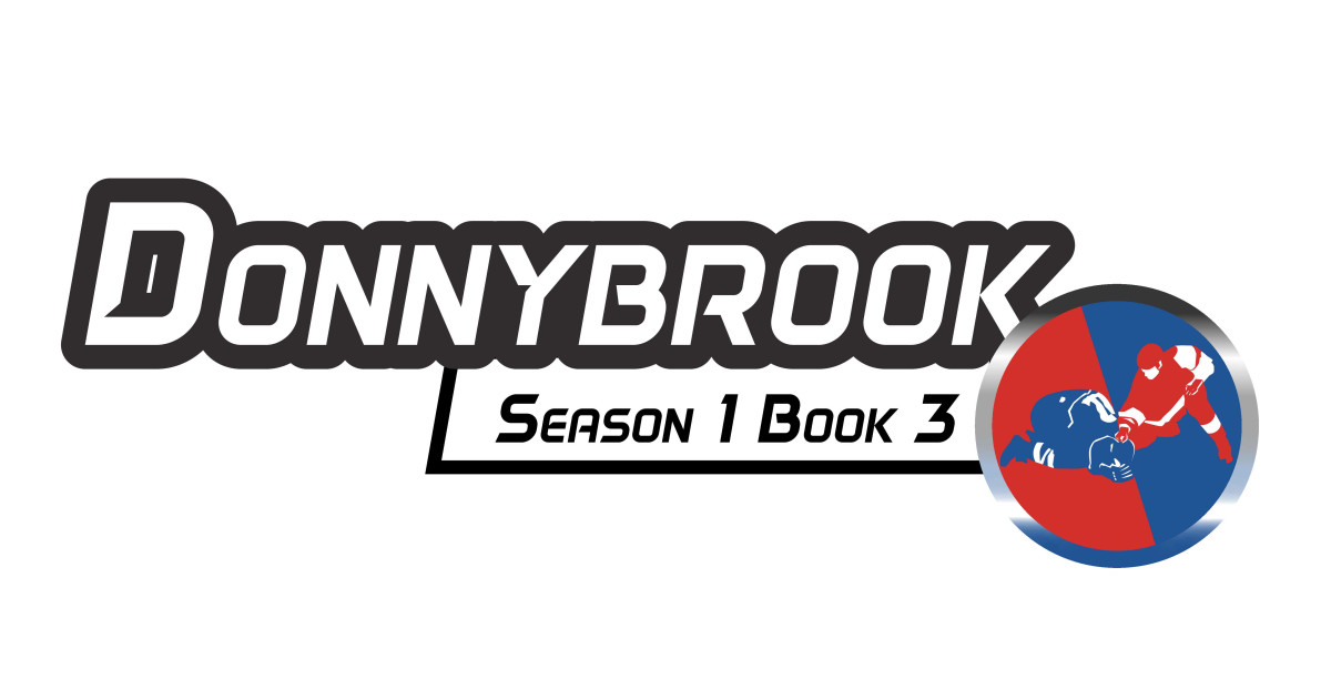 Donnybrook Season 1 Book 3 | Indiegogo
